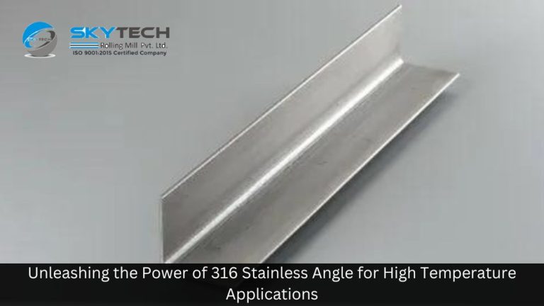 Unleashing the Power of 316 Stainless Angle for High Temperature ...